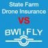 State Farm Drone Insurance VS BWI Drone Insurance | BWI